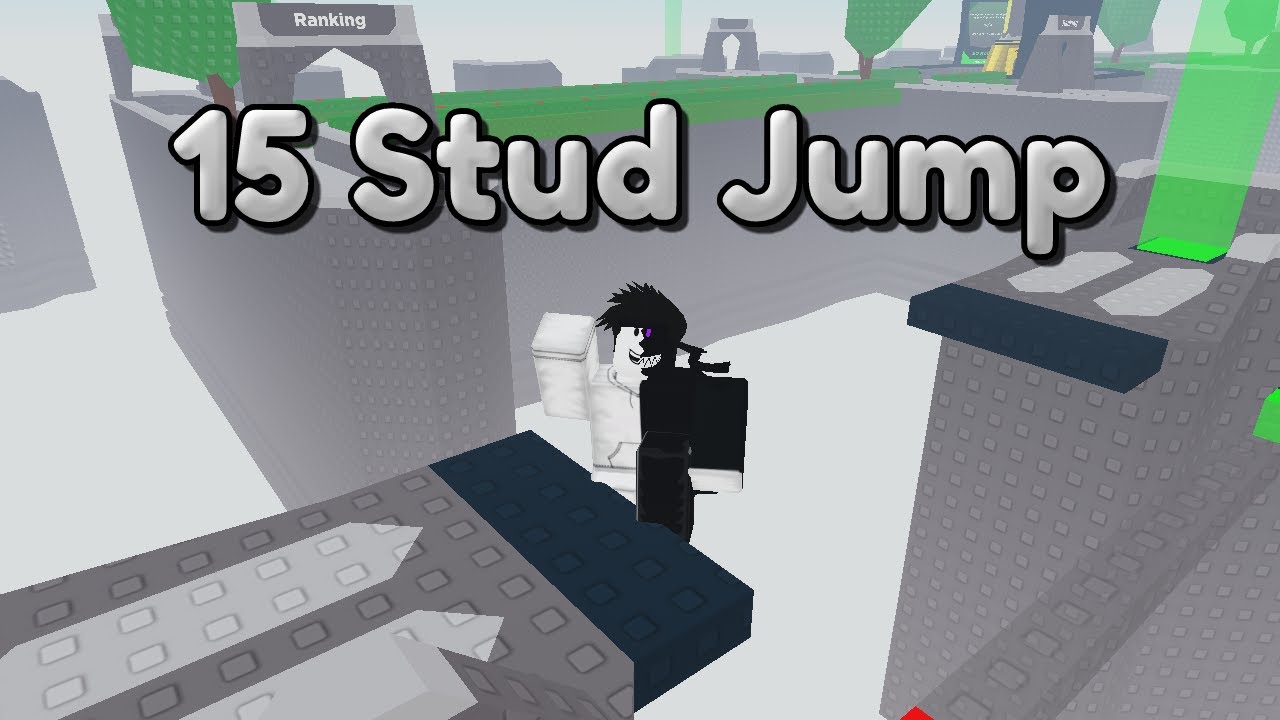 15 Stud Jump [500+ FPS]