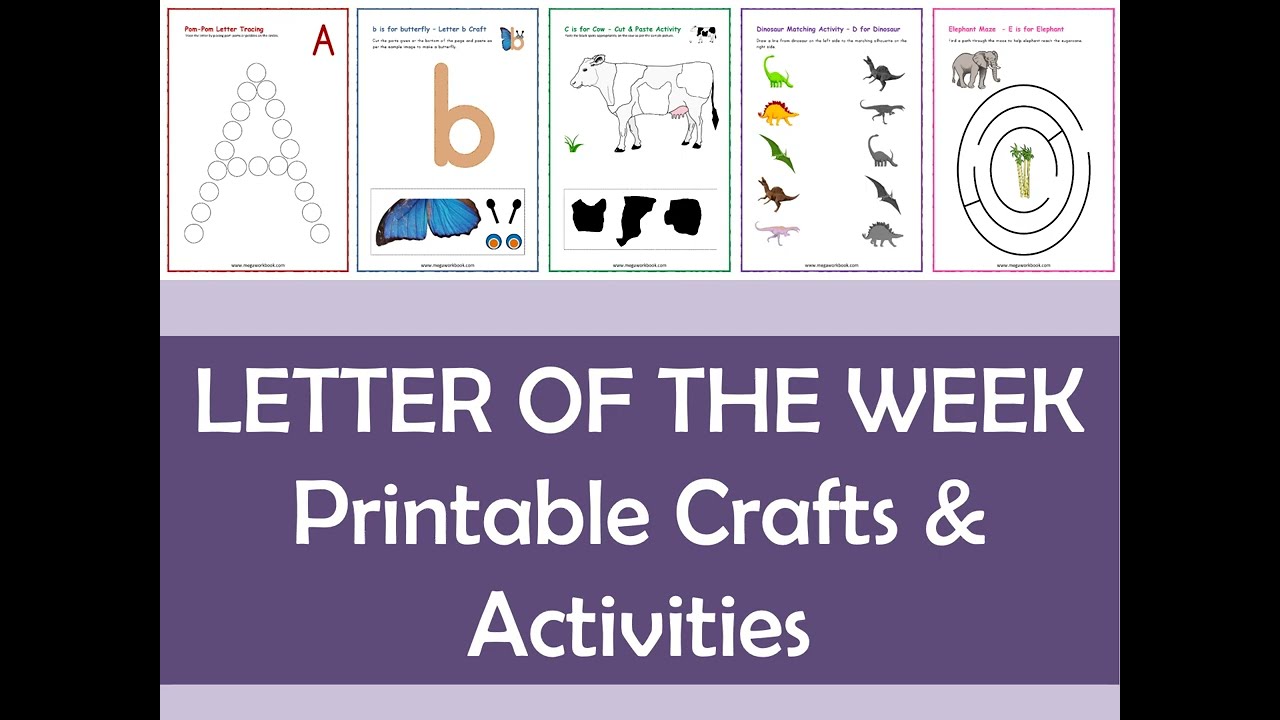 Letter Of The Week Activities, Crafts & Printables For Preschool And Kindergarten - MegaWorkbook