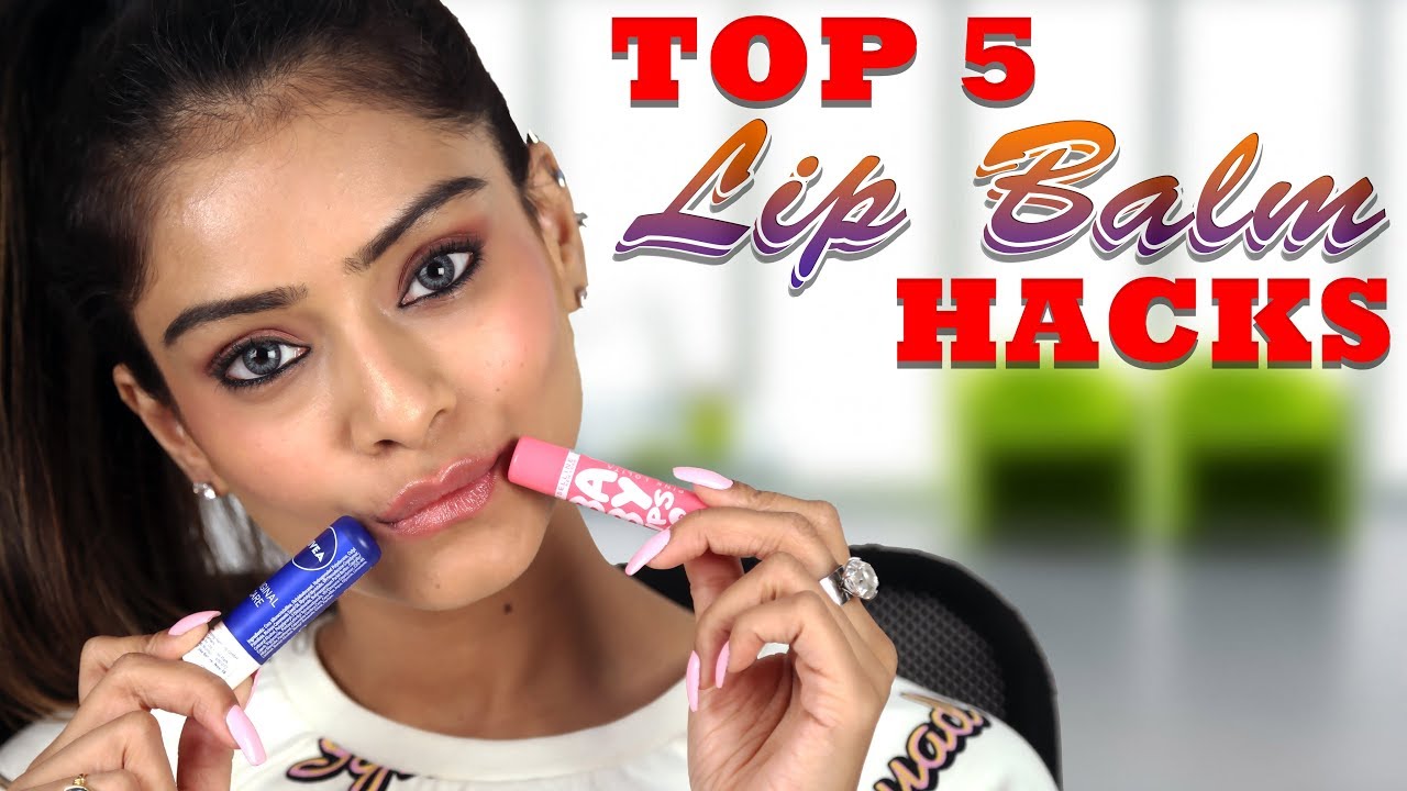Top 5 Lip Balm Hacks Every Girls Needs To Know | Hacks For Girls | Lip Balm Tutorial | Foxy Makeup
