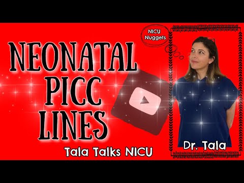 What is a PICC line and when do we use one?- NICU Nuggets - Tala Talks NICU
