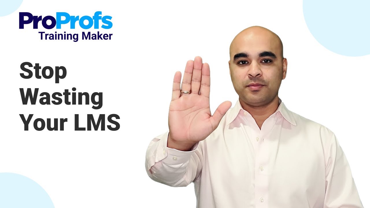 How to Use a Learning Management System (LMS) Like a Pro | ProProfs Training Maker