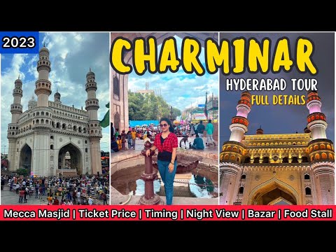 Charminar Hyderabad 2024 | Hyderabad Travel Places | Mecca Masjid | Charminar Bazar | Ticket Price