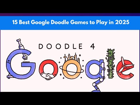 15 Best Google Doodle Games to Play in 2025?