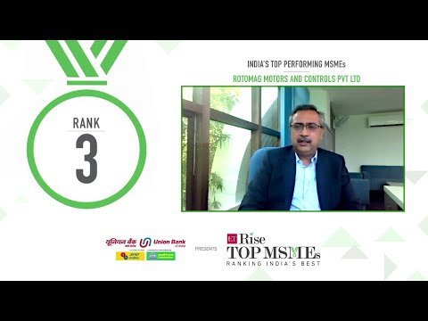 ETRise Top MSMEs Ranking | Rotomag Motors and Controls| Rank 3 - India’s Top Performing MSMEs