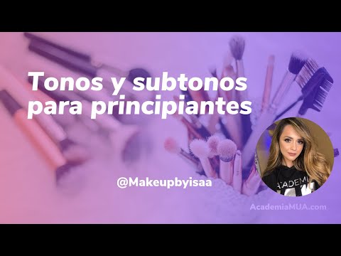 Tonos y subtonos de piel para principiantes | Belleza