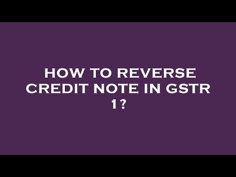 How to reverse credit note in gstr 1?