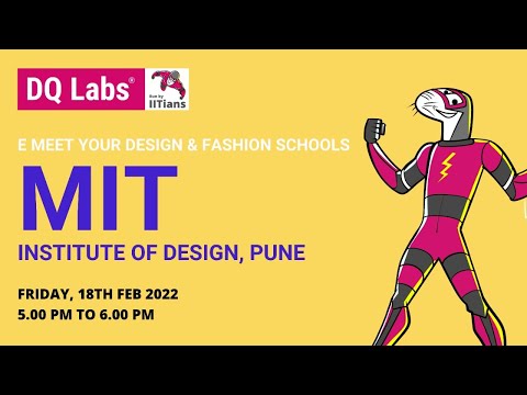 e-Meet your Design and Fashion School - MIT Institute of Design, Pune