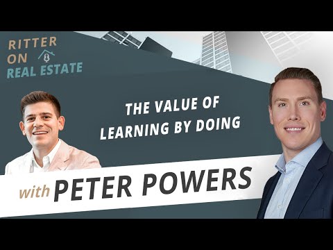 The Value Of Learning By Doing With Peter Powers