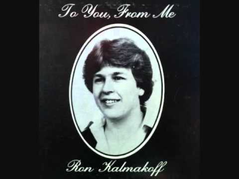 Ron Kalmakoff 'Any Man's Song' 1981