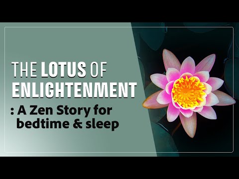 The Lotus of Enlightenment: A Beautiful Zen Buddhist Story for Bedtime