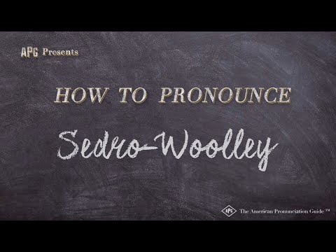 How to Pronounce Sedro-Woolley (Real Life Examples!)