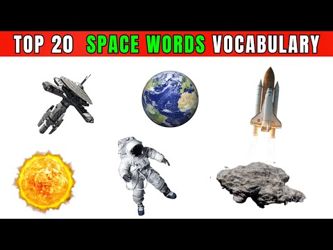 "Space Vocabulary | Universe Vocabulary | Galaxy Vocabulary: Discover the Top 20 space Words Kids