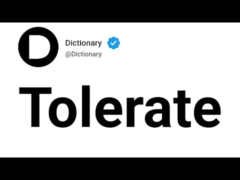 Tolerate Meaning In English