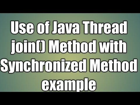Java Thread.join() Method and Synchronized Method example