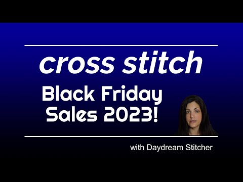 Cross Stitch Sales for Black Friday Weekend 2023