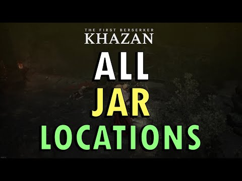 The First Berserker: Khazan – All 6 Jar Locations | Jar Enthusiasts Quest Guide (With Commentary)