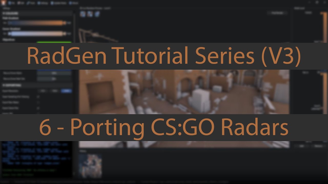 RadGen - Official Tutorial Series (V3): [6] - Porting CS:GO Radars