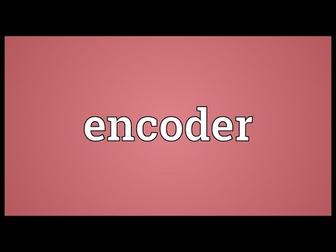 Encoder Meaning
