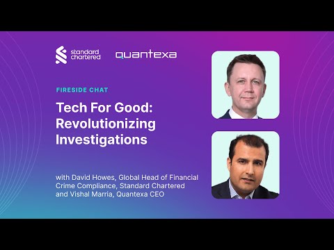 How Standard Chartered Bank is Revolutionizing Investigations | Fireside Chat Series