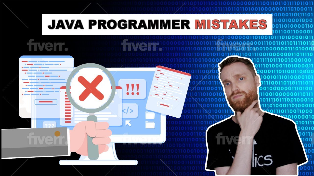7 Beginner Java Programmer Mistakes
