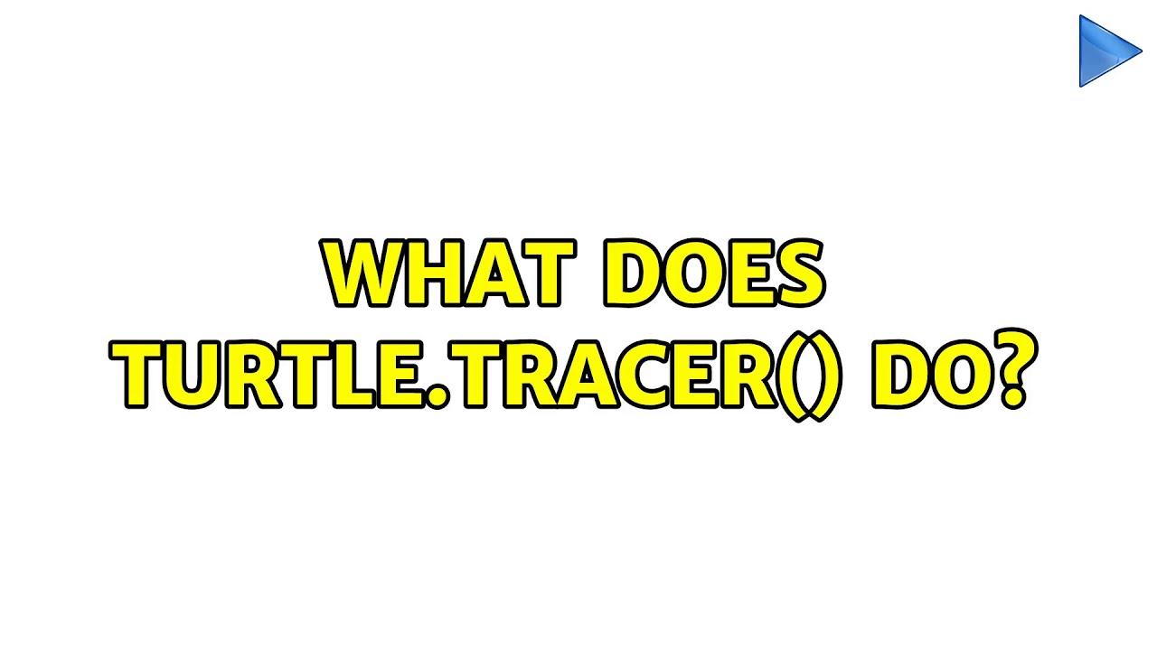 What does turtle.tracer() do?
