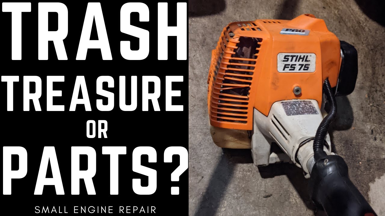 Trash, Treasure, or Parts? Stihl FS75