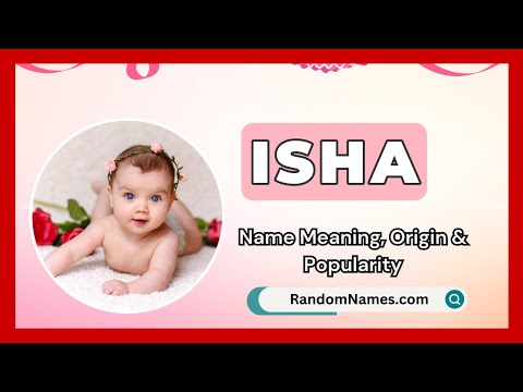 Isha - Baby Girl Name Meaning, Origin & Popularity - RandomNames.com