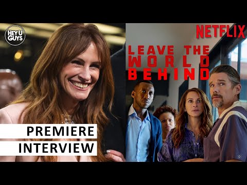 Julia Roberts & Sam Esmail- Leave the World Behind & making a thrilling film at the end of the world