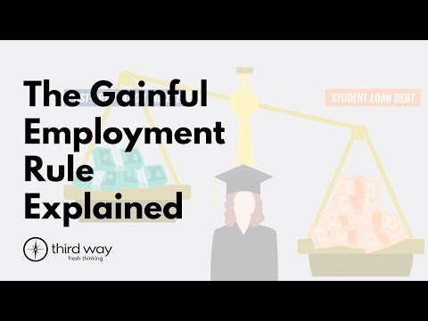 The Gainful Employment Rule Explained