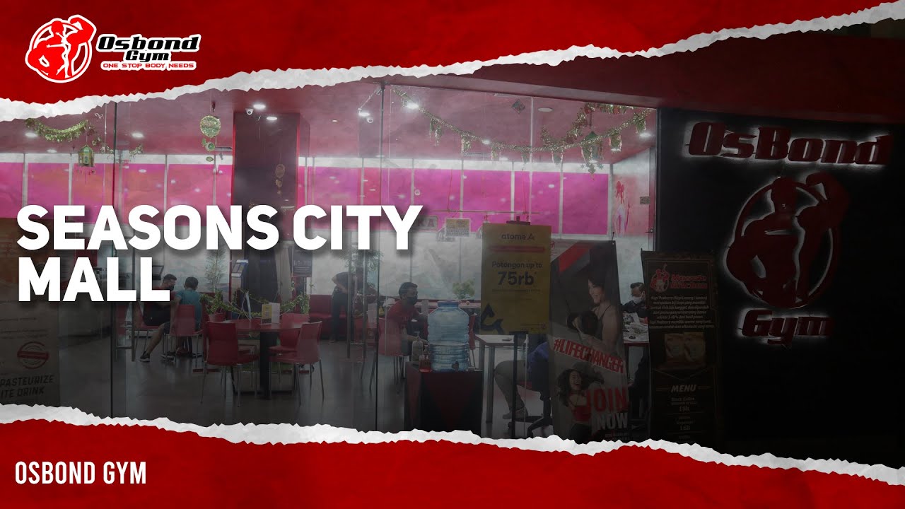OSBOND GYM SEASONS CITY MALL PROFILE