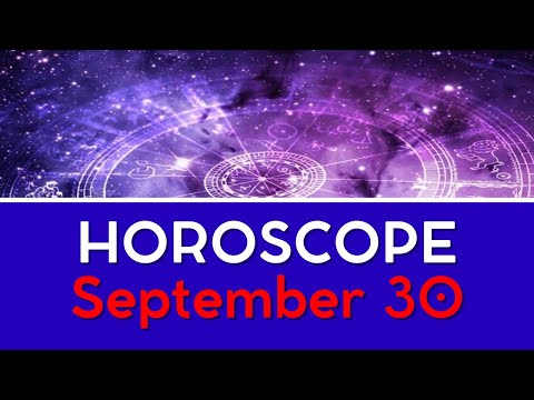 Tomorrow | today | Horoscope for September 30 2022 for all zodiac signs