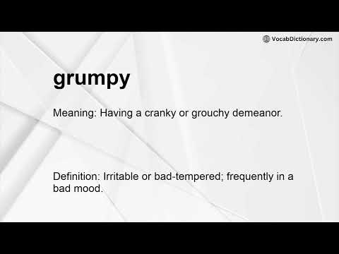 grumpy Meaning