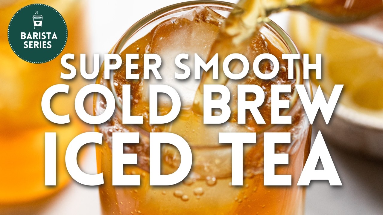 How to Make the Smoothest Iced Tea (Cold Brew)