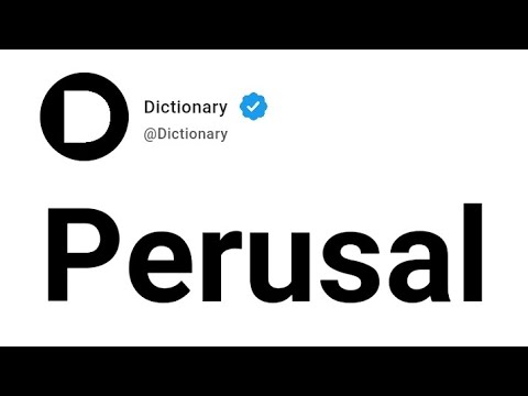 Perusal Meaning In English