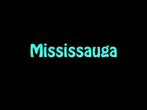 Learn How To Pronounce Mississauga