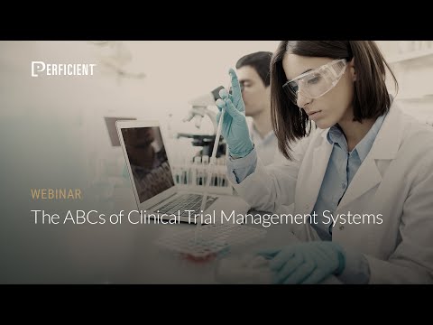The ABCs of Clinical Trial Management Systems