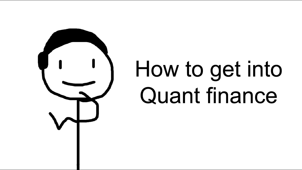 How to get into quant finance