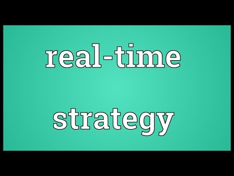 Real-time strategy Meaning