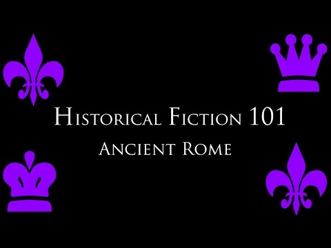 Historical Fiction 101: Ancient Rome