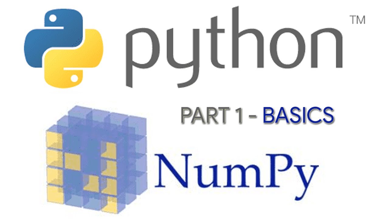Numpy Tutorial - Introduction to Array in Python - Part 1 - Basics