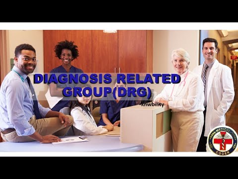 DIAGNOSIS RELATED GROUP (DRG)