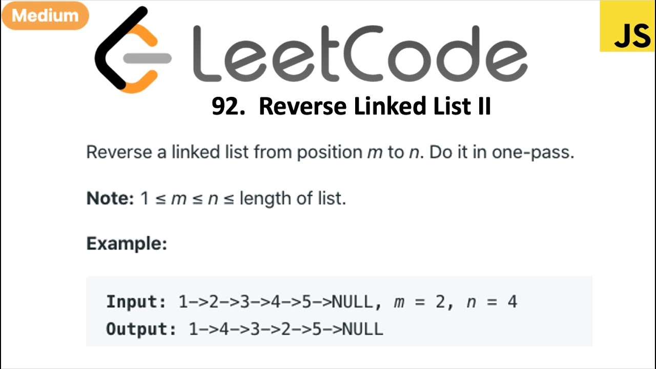 LeetCode 92 Reverse Linked List II in javascript