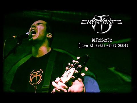 Eradicate - Divergence live Xmass Fest (19/11/2004)