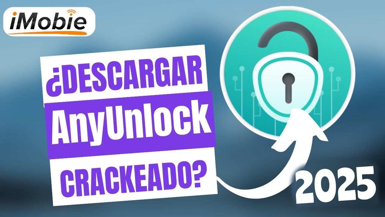 🤬AnyUnlock full crack 2025? Como activar AnyUnlock gratis? (quitar bloqueo de activación y código)