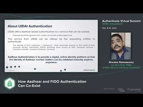 Video: APAC 2021: How Aadhaar and FIDO Authentication Can Co-Exist