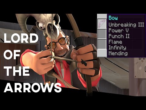 Steam Community :: Video :: Lord of Arrows [TF2]