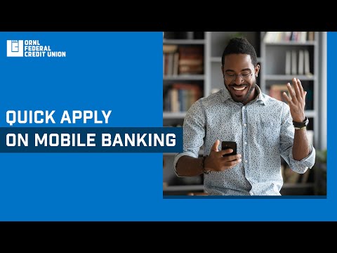Using Quick Apply with ORNL Federal Credit Union