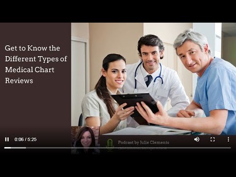 Get To Know The Different Types Of Medical Chart Reviews