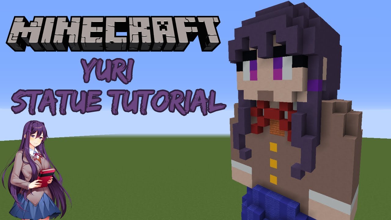 Minecraft Tutorial RE-DO: Yuri Statue (Doki Doki Literature Club)