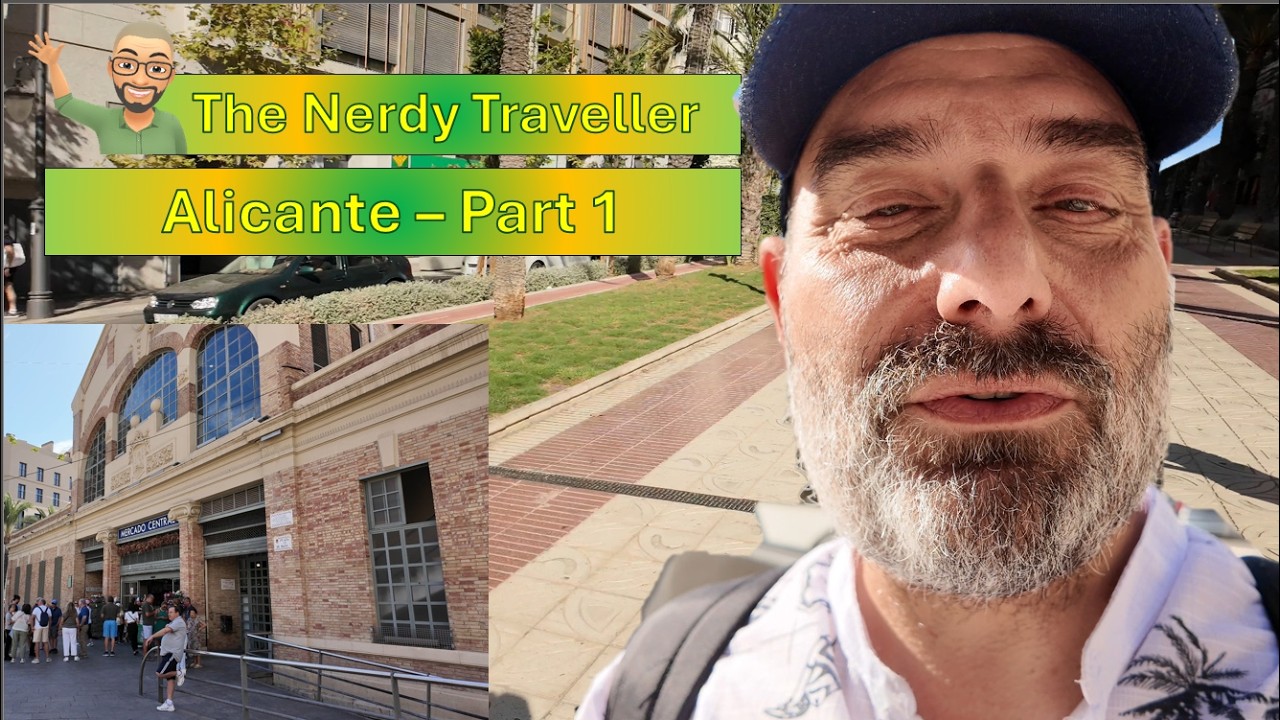 Alicante Spain 🇪🇸 | From Benidorm by Tram to Alicante’s Incredible Food Market | The Nerdy Traveller